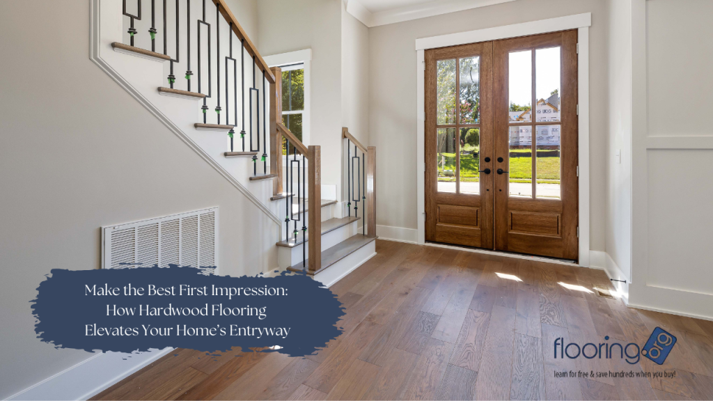 Elevate Your Home's Entryway | Prefinished Hardwood Flooring